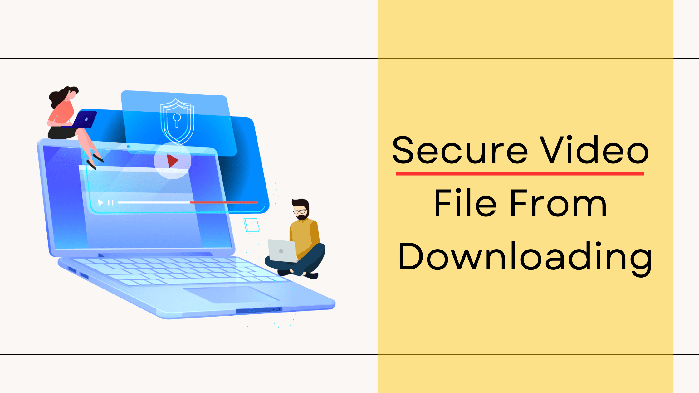 Quickest, affordable & most secure way for a video selling site