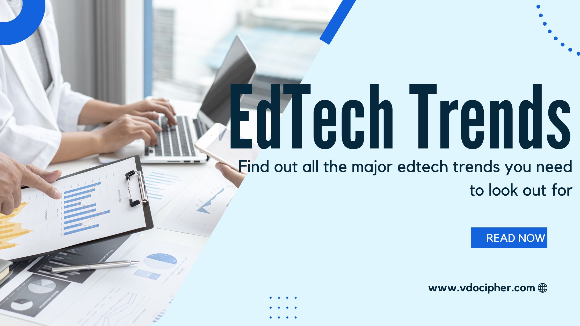 Top 13 EdTech Trends to Watch Out for In 2023 - VdoCipher Blog